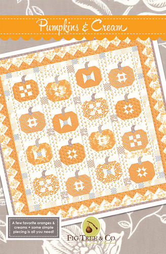 Fig Tree PUMPKINS & CREAM Pattern | Pastry Shop Quilts