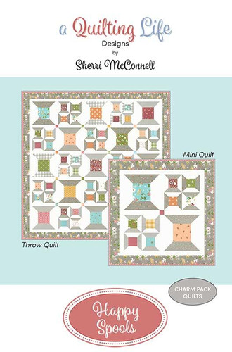 Quilting Life HAPPY SPOOLS Charm Pattern | Mysite