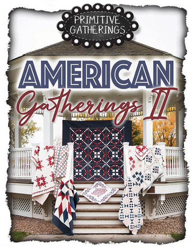 American Gatherings II Quilt Pattern BOOK Primitive Gatherings | Mysite