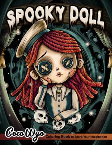Spooky Doll Cute and Creepy Coloring Book, Coco Wyo | Acervo Secreto