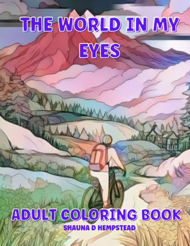 The World In My Eyes Coloring Book, Shauna D Hempstead | Acervo Secreto