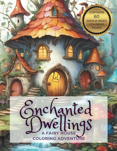 Enchanted Dwellings Coloring Book, D H Major | Acervo Secreto
