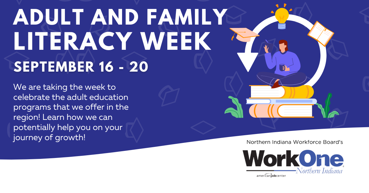 Celebrate Adult and Family Literacy Week with WorkOne Northern Indiana!