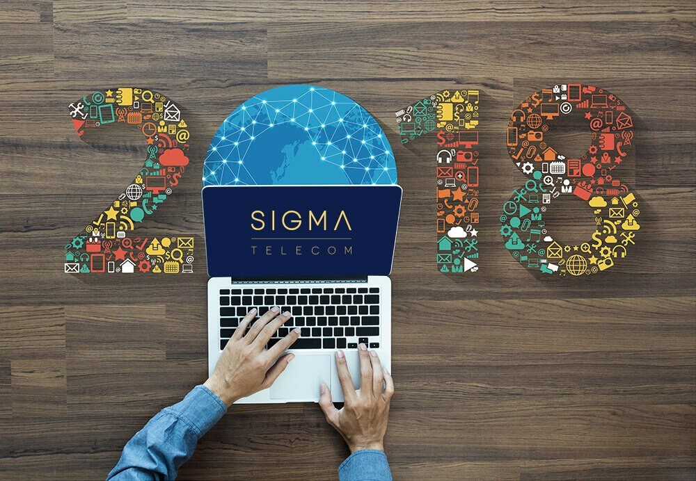 What an Amazing Year We've Had! - 2018 Sigma Telecom Facts