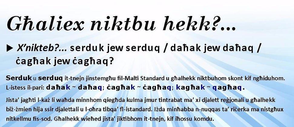 X’nikteb?... serduk jew serduq / daħak j | lehhilmalti
