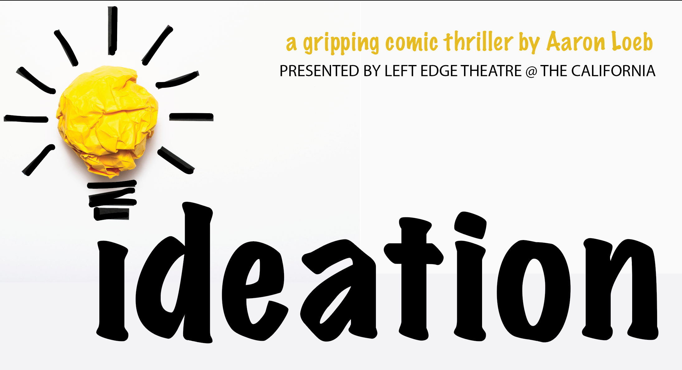 Ideation | The California