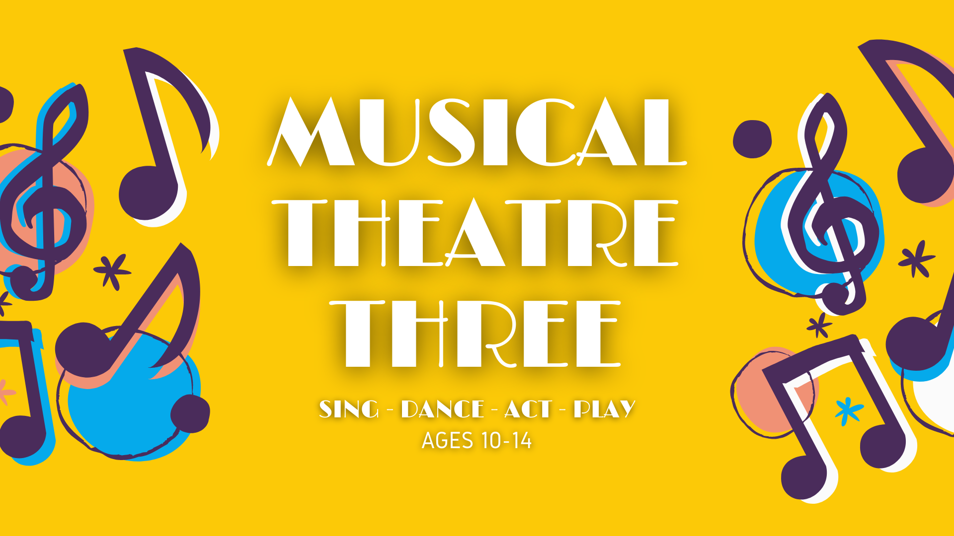 Musical Theatre Three