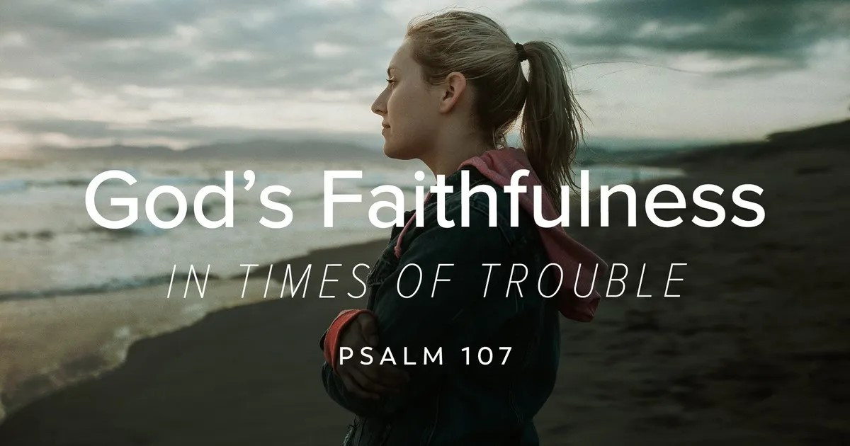 God’s Faithfulness in Times of Trouble, Ep. 2: He’s with You in the Storm