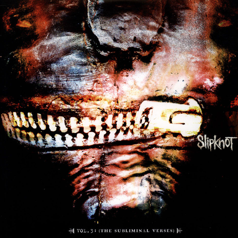 Slipknot - Vol. 3: (The Subliminal Verses)