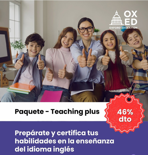 Paquete - Teaching Plus (ETC + Curso Asíncrono) | Oxford Education