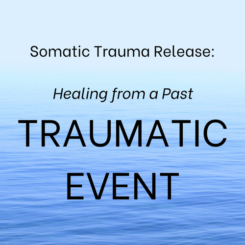 Somatic Trauma Release (~3 Hr) | BeFreeWithNancyLy