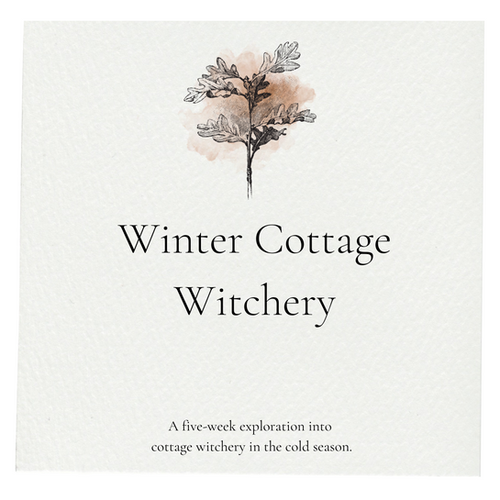 Winter Cottage Witchery: A Five-Session Course | The Tiny Cauldron