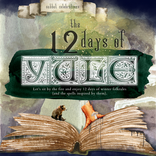 12 Days of Yule: A Winter Compendium of Folktales and Spells | The Tiny ...