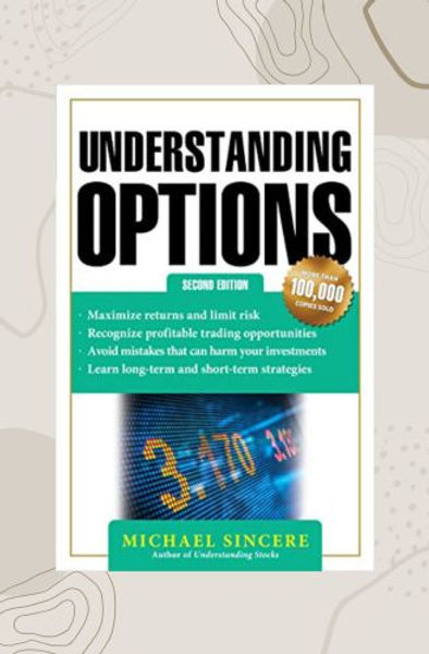 Understanding Options: Book Review and Insights for Traders