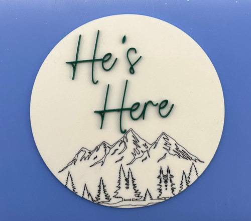 He's Here Mountain Disc | Pearly Haze Designs