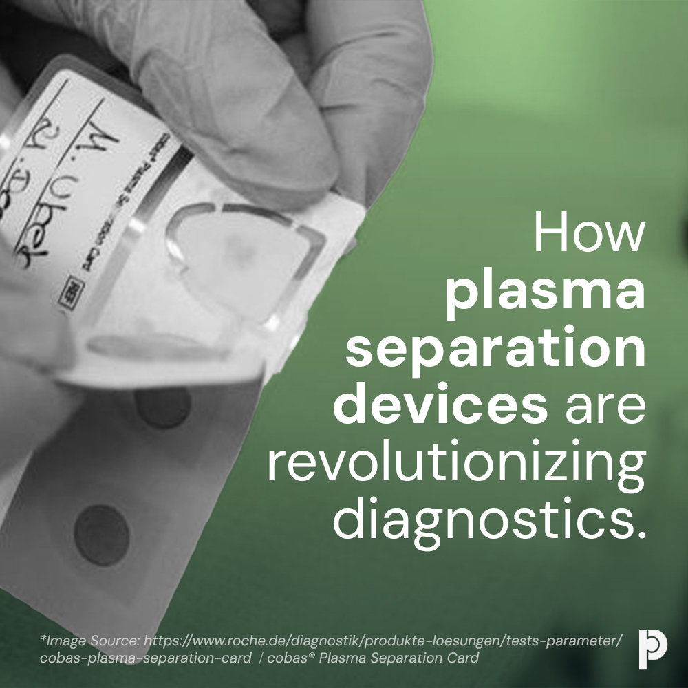Sampling Devices: Plasma Separation