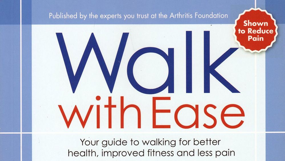Walk With Ease Toward Better Health