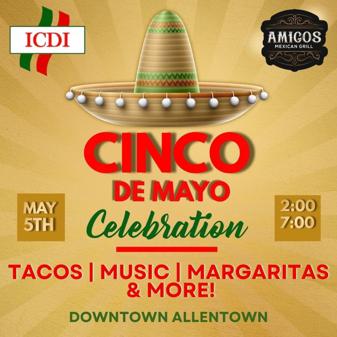 Cinco De Mayo Block Party - Amigos Mexican Grill | Downtown Allentown