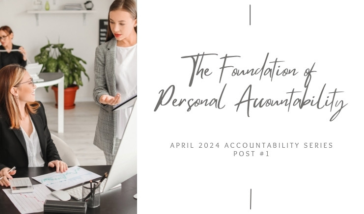 The Foundation of Personal Accountability