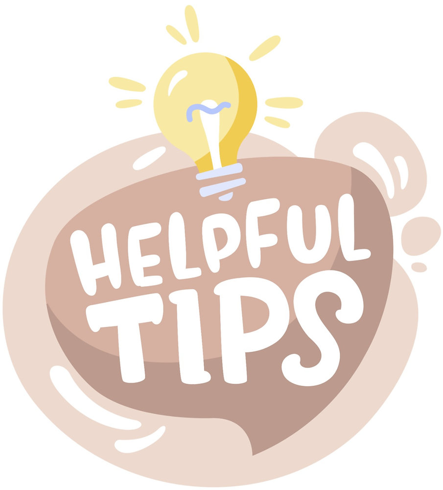 Top Ten Helpful Tips