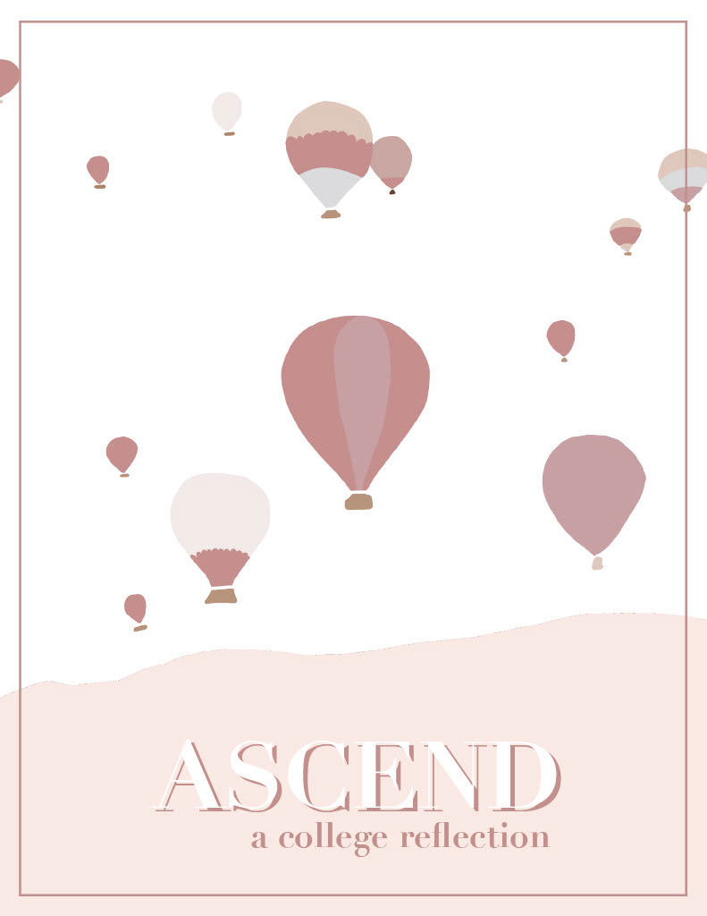 ascend | a college reflection coming soon!