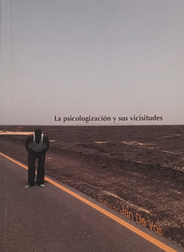 La psicologización y sus vicisitudes | Paramo Libros
