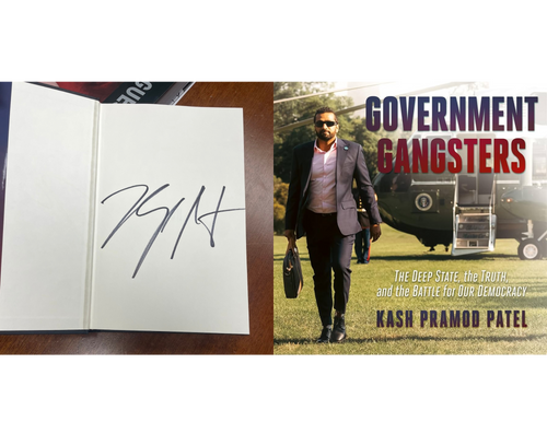 Signed "Government Gangsters" Book by Kash Patel | America First
