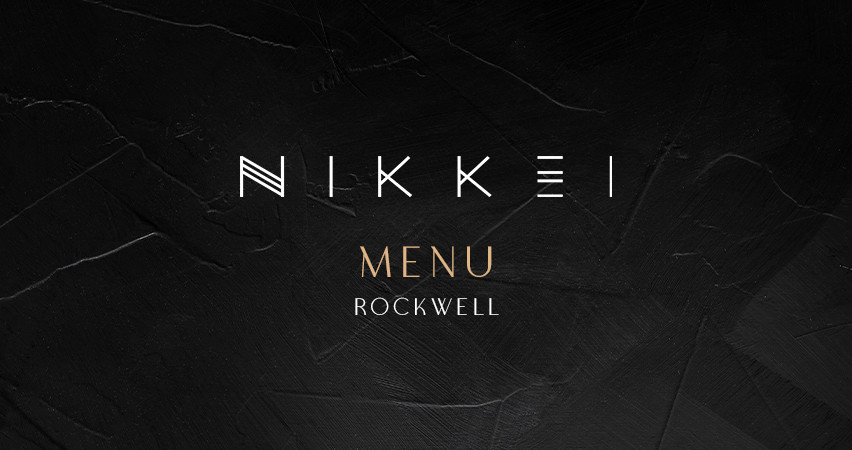 NIKKEI Japanese-Peruvian Cuisine | Rockwell Branch Menu