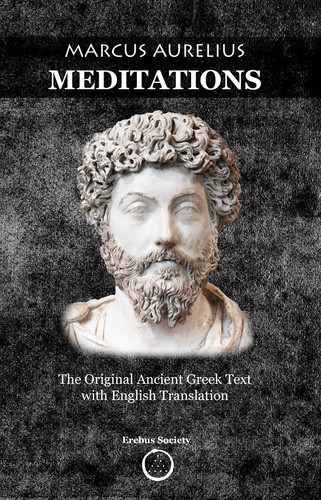 Marcus Aurelius Meditations | Erebus Society