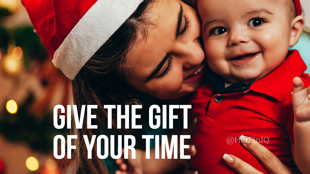Give The Gift Of Your Time
