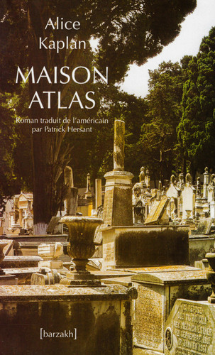 Alice Kaplan - Maison ATLAS | Simseem