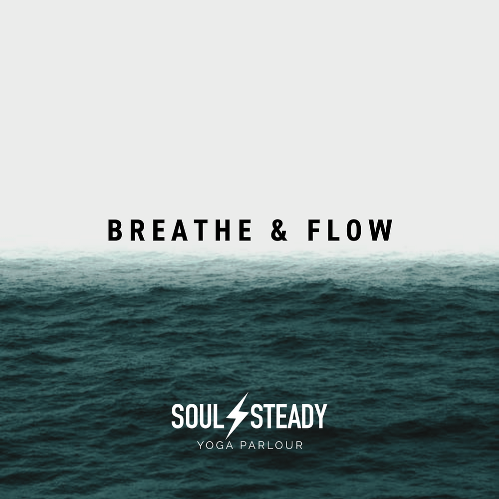 BREATHE & FLOW