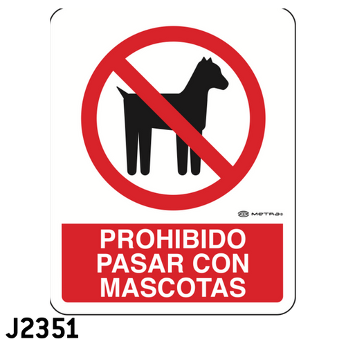 Prohibido pasar con mascotas (20 x 25 cm.) | metramtx