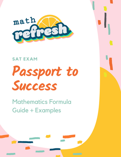 The SAT Passport to Success Formula Guide | Math Refresh