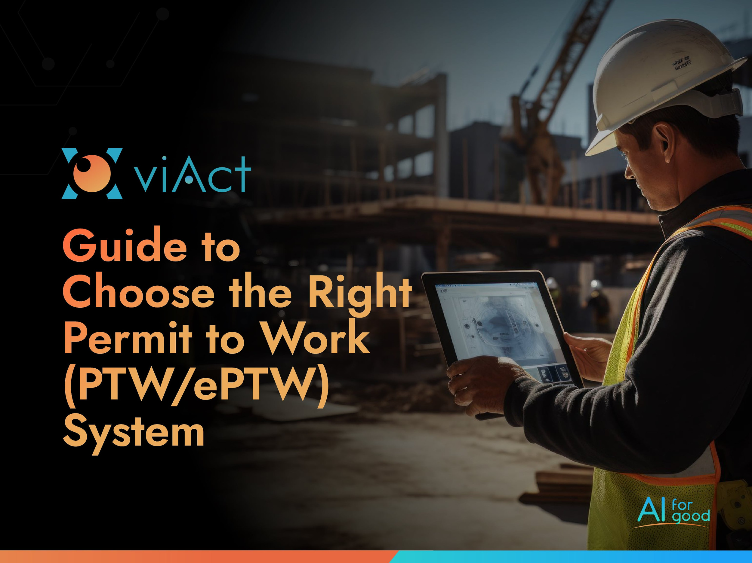 Guide to Choose the Right Permit to Work (PTW/ePTW) System