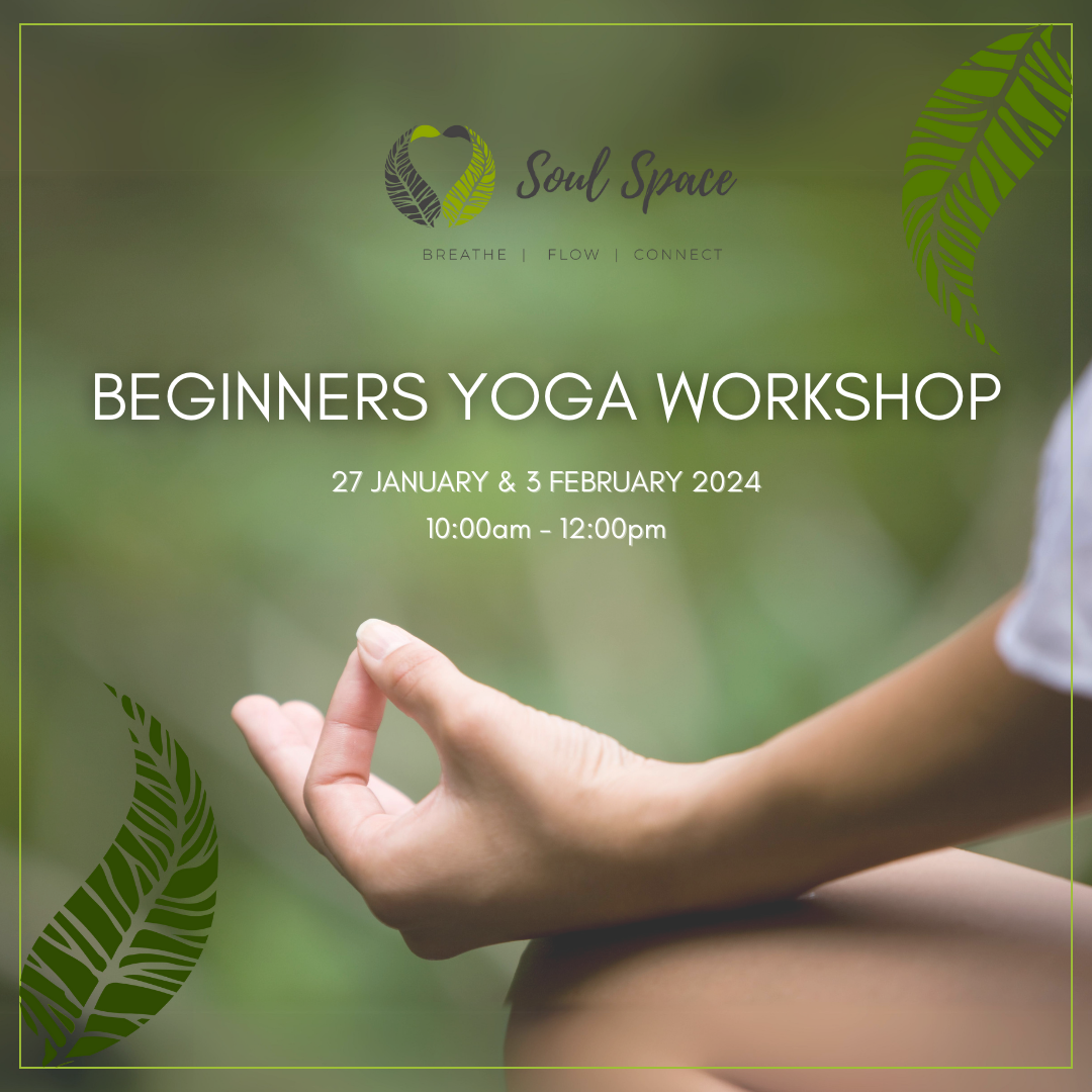 Beginners Yoga Workshop | Soul Space