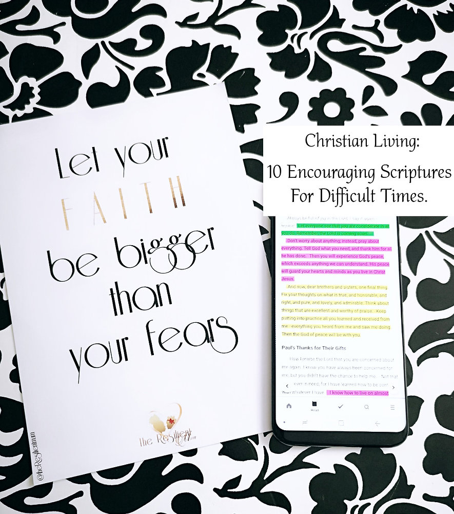 10 Encouraging Scriptures For Difficult Times