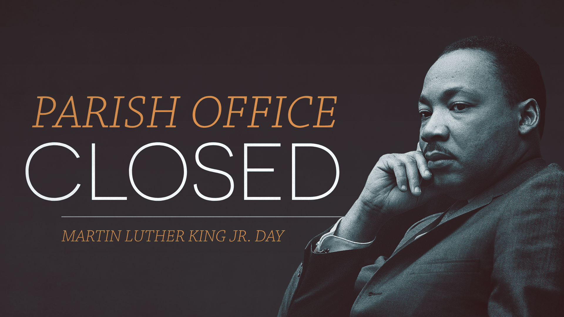 MLK Day Office Closed