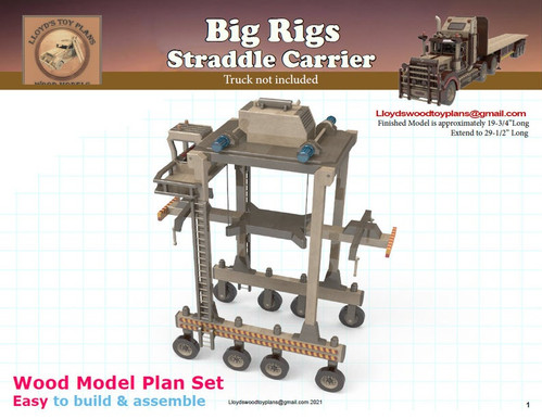 Straddle carrier | Lloydswoodtoyplans