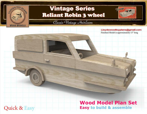 Reliant Robin | Lloydswoodtoyplans