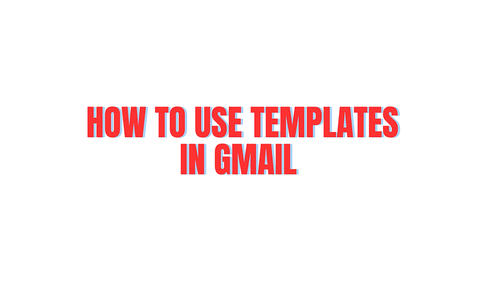 How to Use Templates in Gmail | EF Specialists