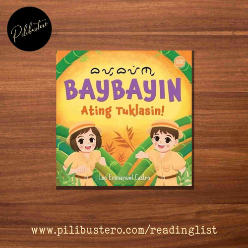 Baybayin, Ating Tuklasin! | Pilibustero