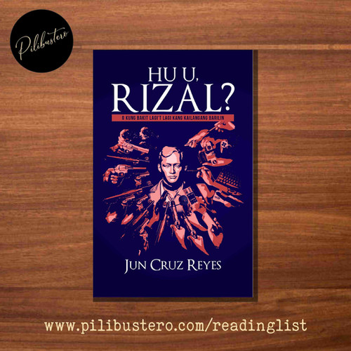 HU U RIZAL? | Pilibustero