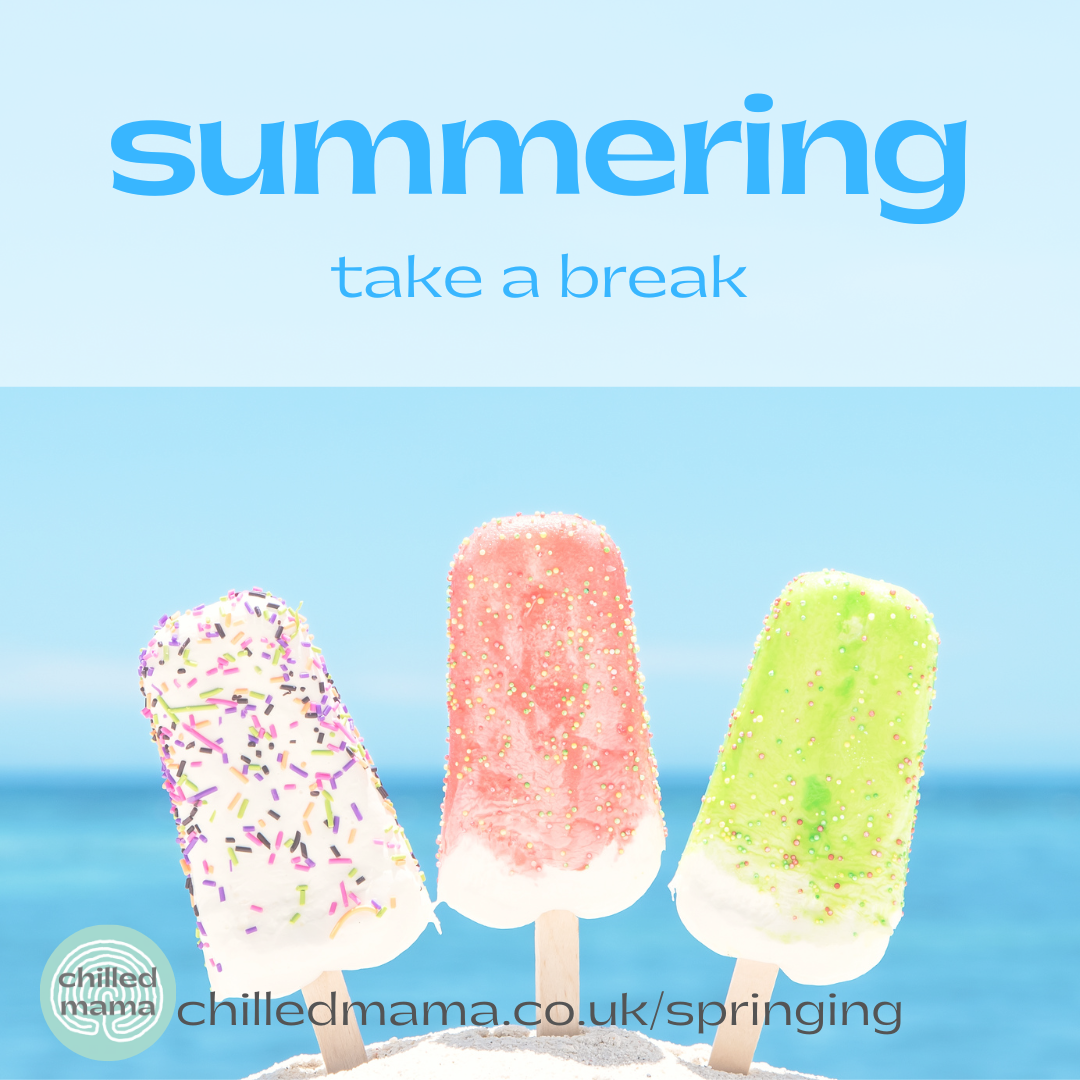 Summering | Chilled Mama