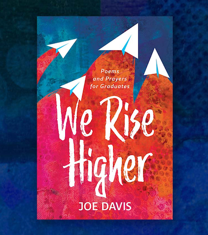 "We Rise Higher" Book | Joe Davis Poetry