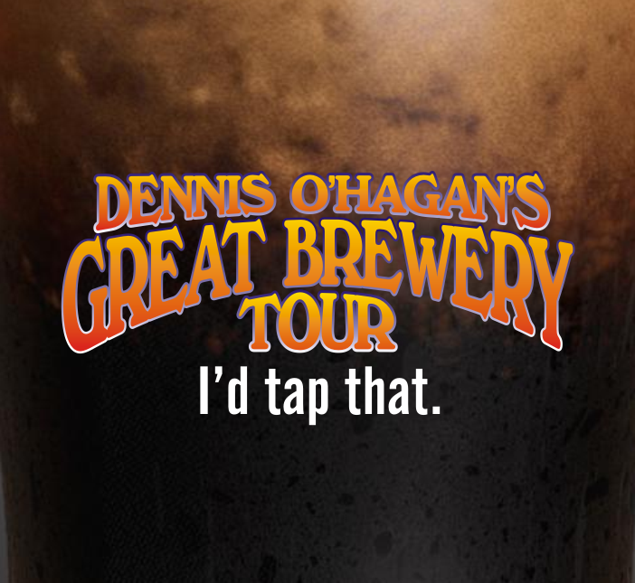 Tour Info | Dennis O'Hagan's Great Brewery Tour