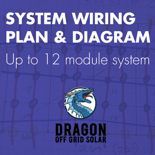 SYSTEM WIRING PLAN & DIAGRAM for up to 12 module system | Dragon off Grid
