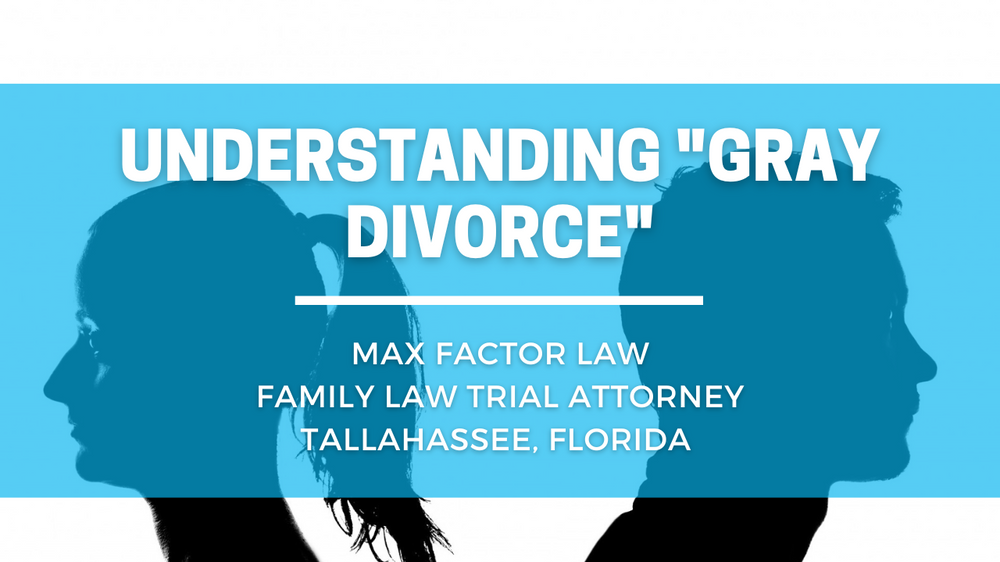 Understanding "Gray Divorce"