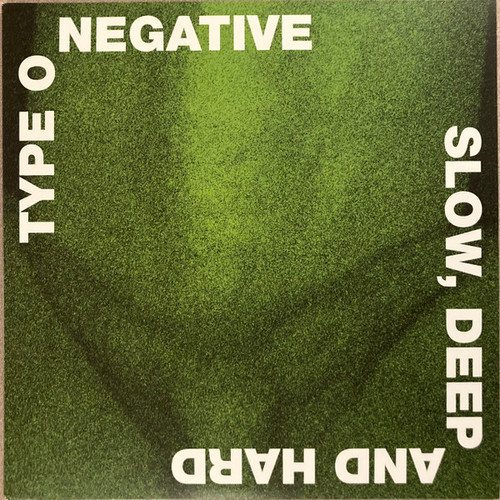 Type O Negative – Slow, Deep And Hard | Neurotica Records