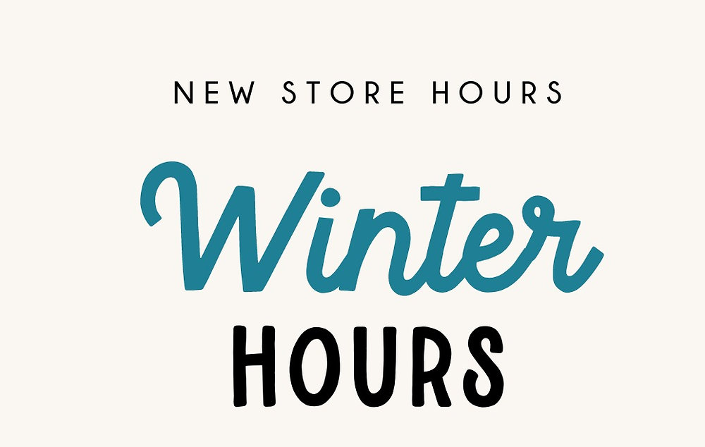 Check Out Our New Winter Hours